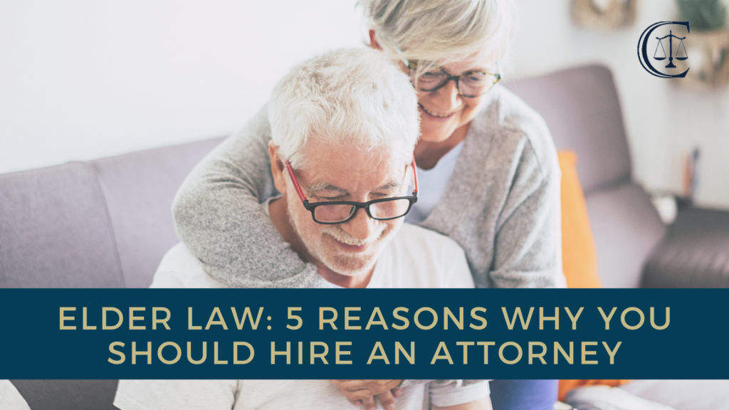 Elder Law: 5 Reasons Why You Should Hire an Attorney - Gary Crews ...